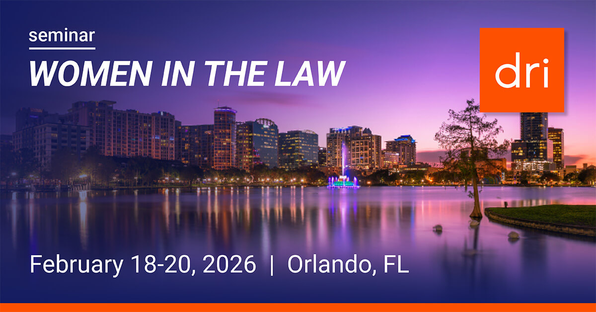 2026 Women in the Law Seminar | DRI